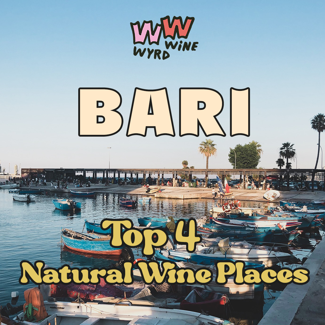 NATURAL WINE & CITY GUIDE BARI – Wyrd Wine